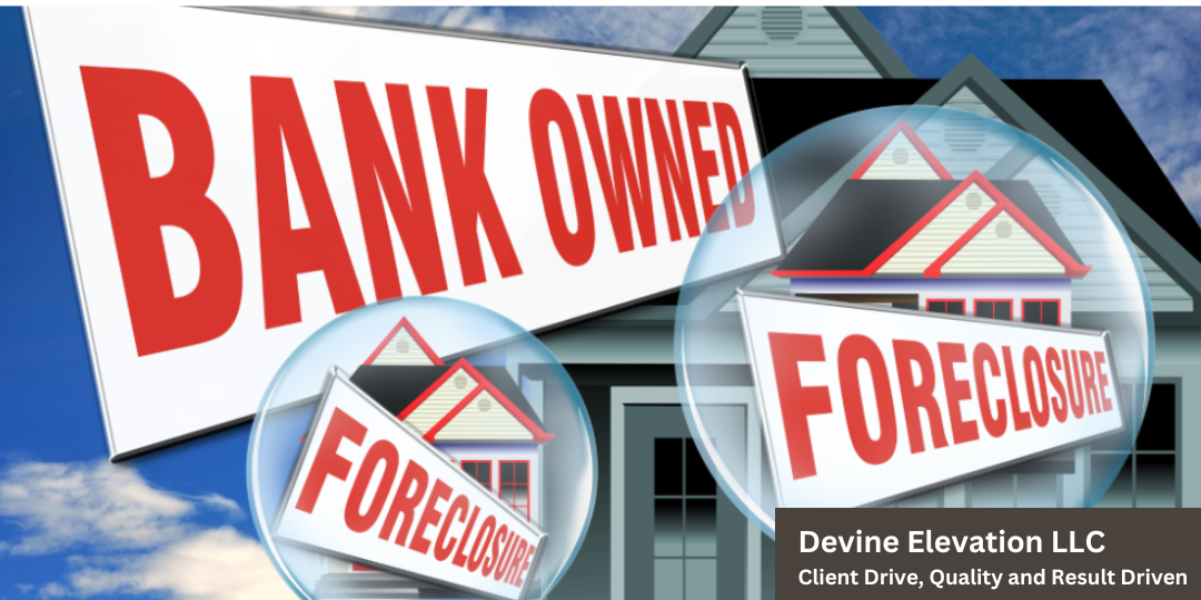 How Can I prevent foreclosure on my home | Devine Elevation LLC